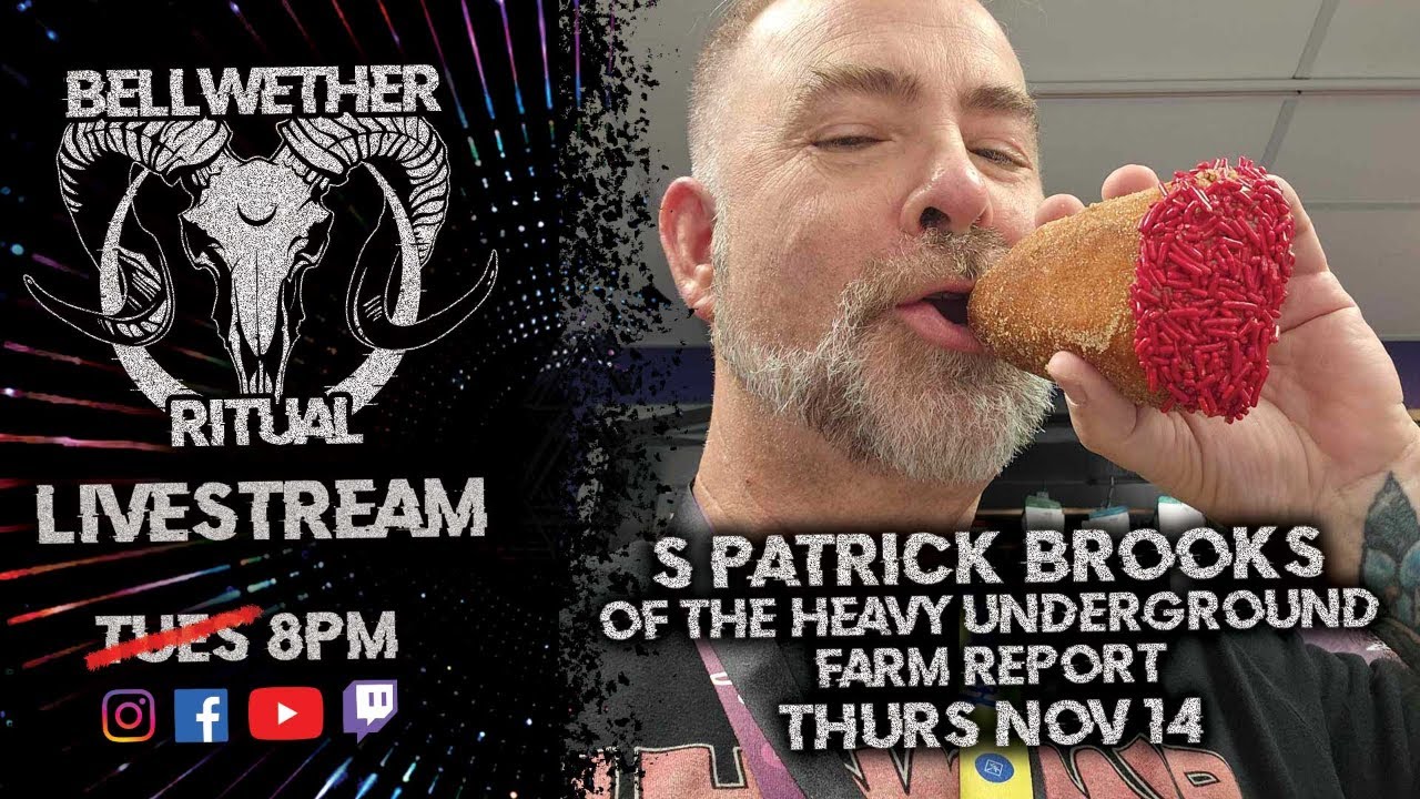 Livestream with S Patrick Brooks 11-14-24 - Bellwether Ritual